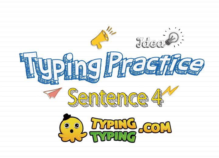 Typing Practice: Sentence 4 - TypingTyping